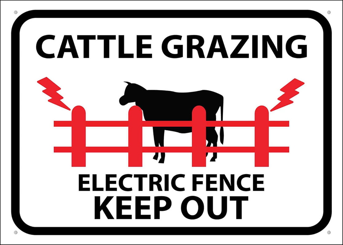 Cattle Grazing Electric Fence Keep Out Sign 12X8 Inches Metal Aluminum ...