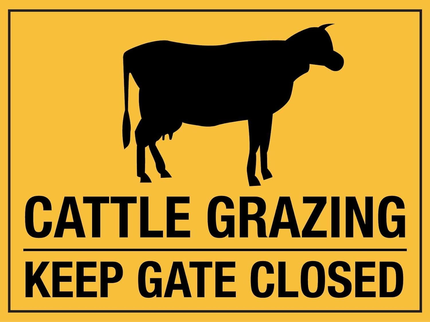 Cattle Grazing Keep Gate Closed Sign Metal Tin Sign12x16 Inches Caution ...