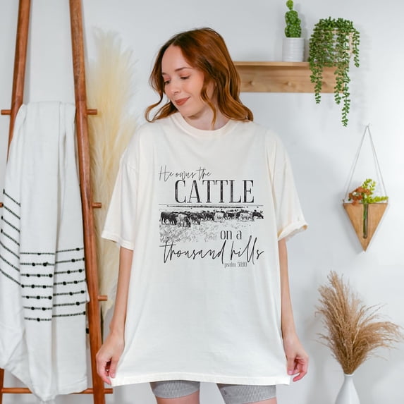 Cattle On A Thousand Hills Shirt | Christian Graphic Tee, Bible Verse ...