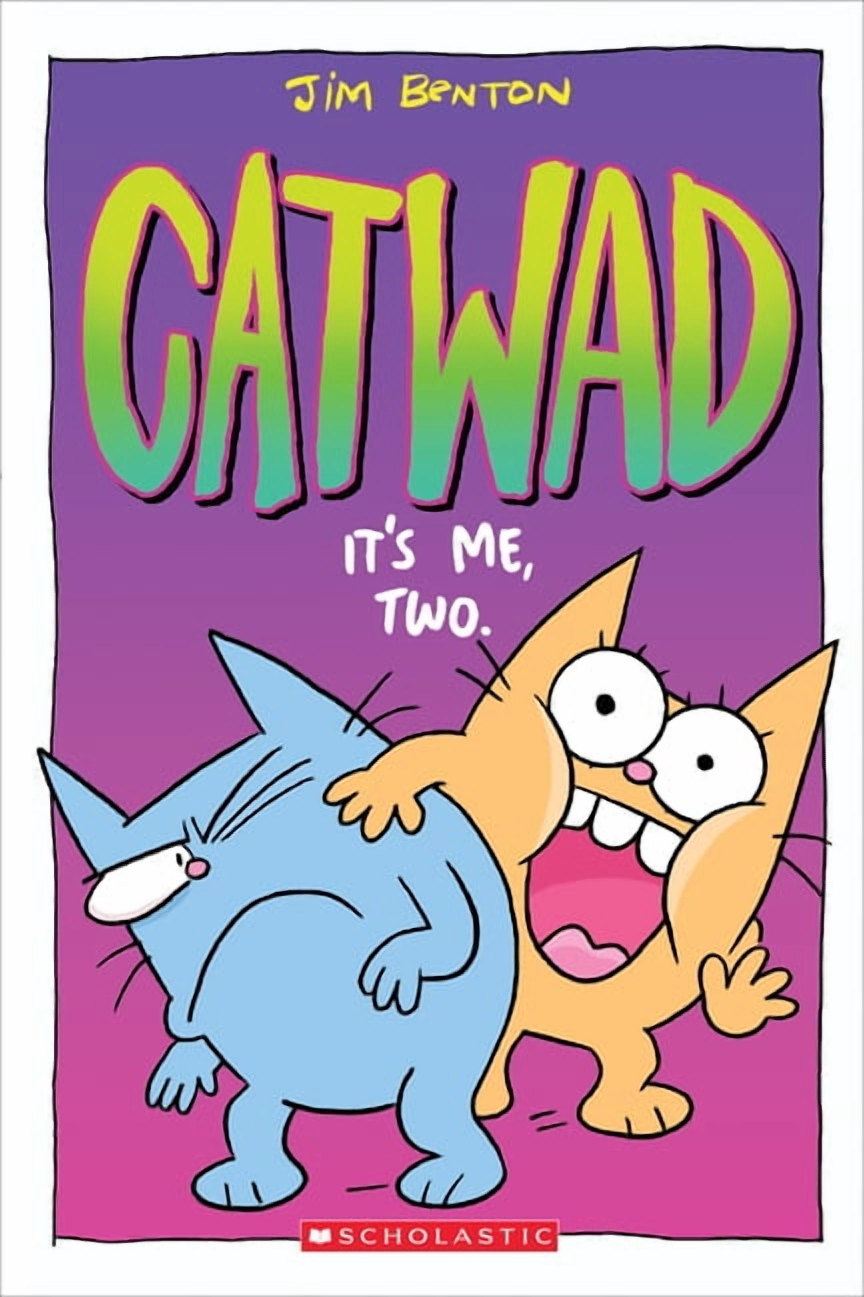 Catwad It's Me, Two. a Graphic Novel (Catwad #2): Volume 2, Book 2 ...