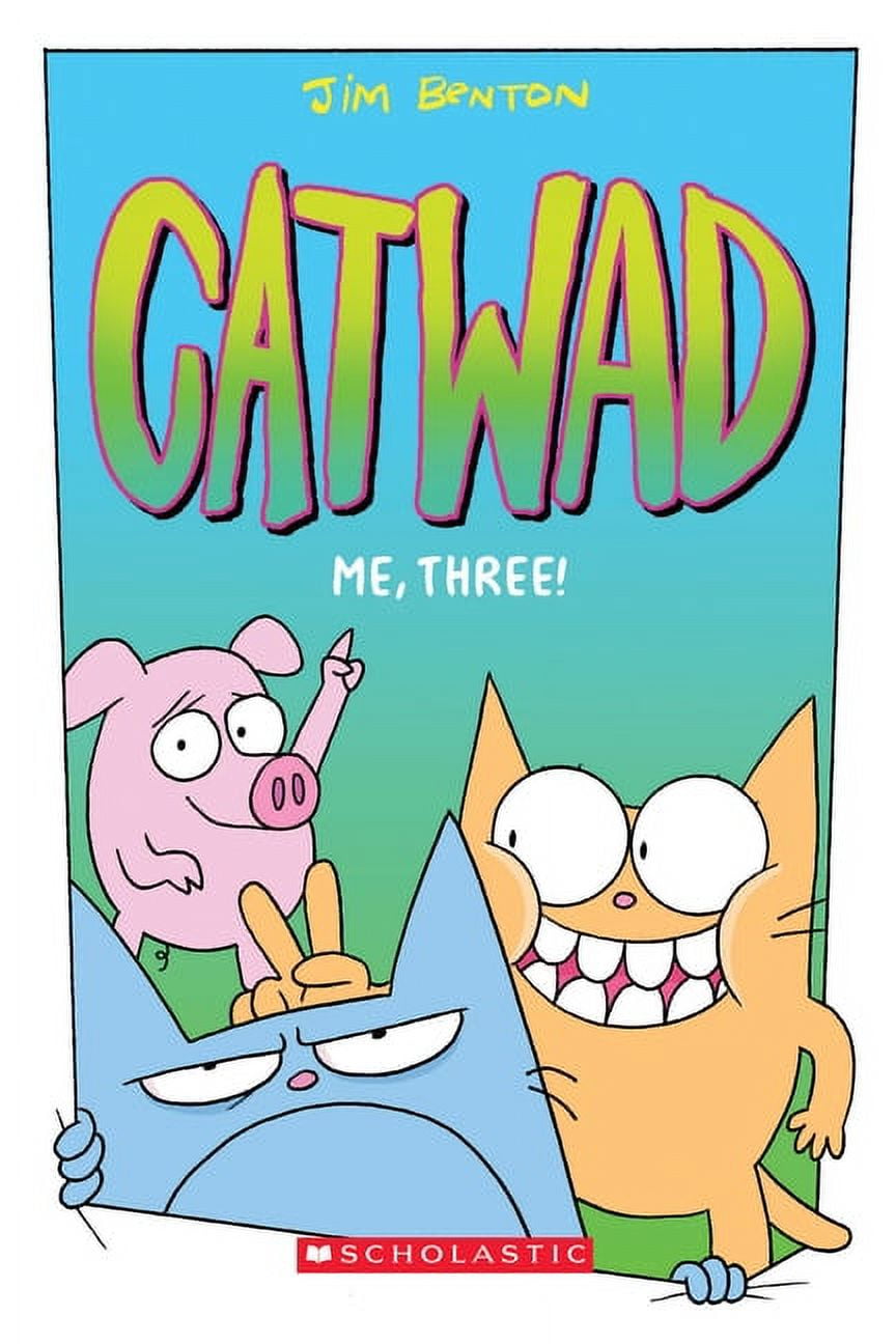 Catwad Me, Three!: A Graphic Novel (Catwad #3): Volume 3, Book 3 ...