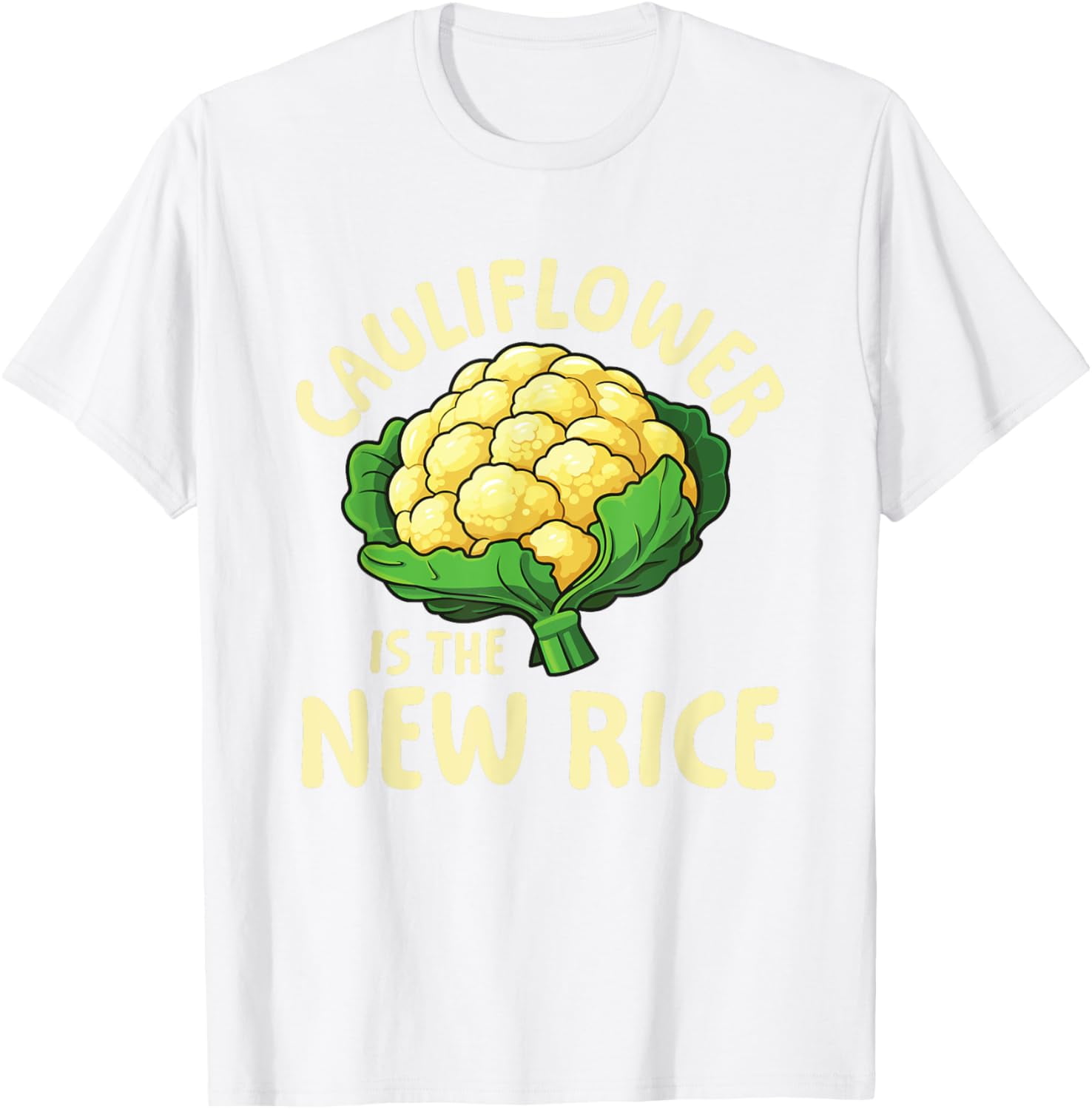 Cauliflower Is The New Rice T-Shirt men and women can wear, black ...