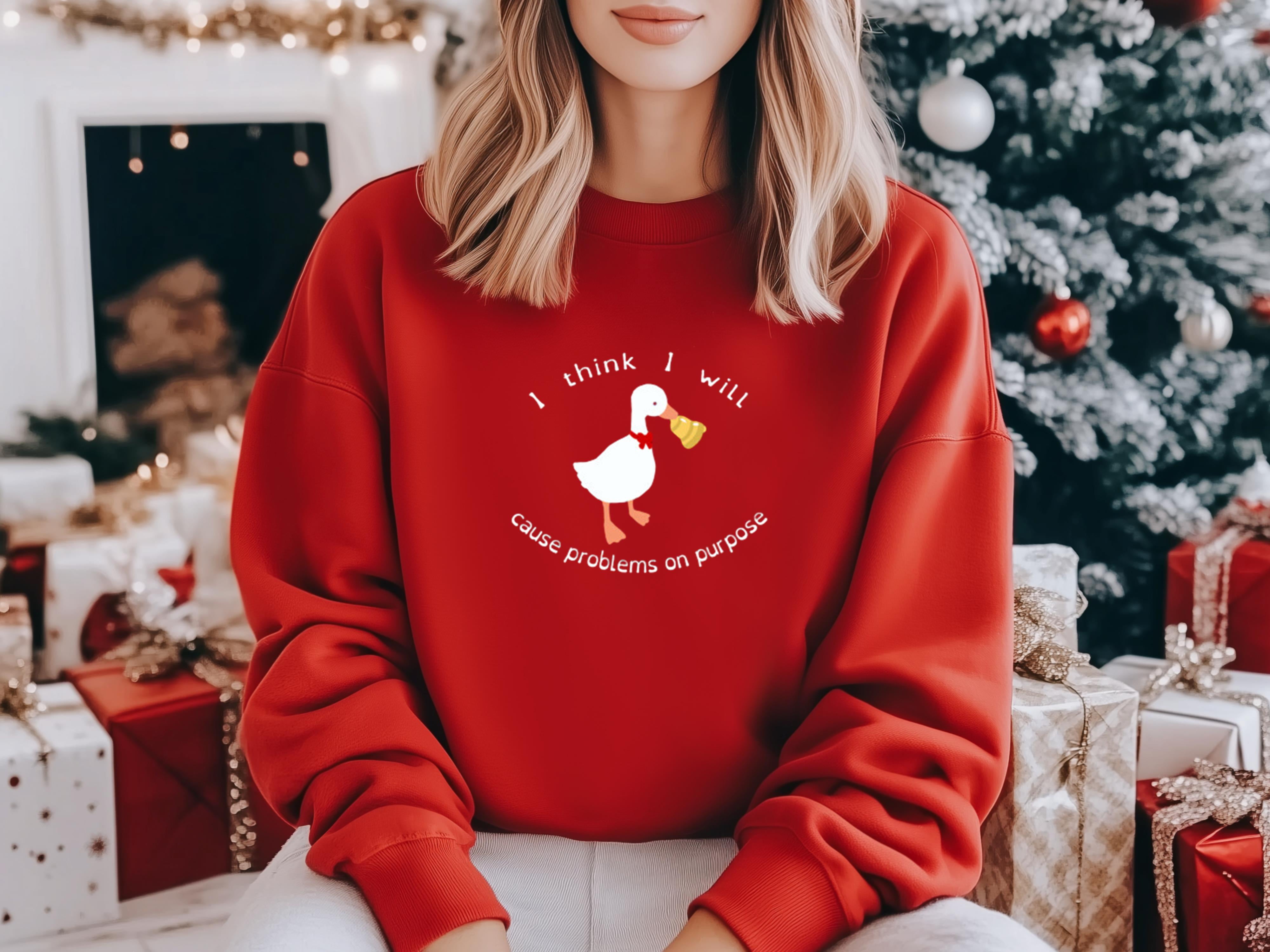 Cause Problems On Purpose Funny Goose Game Graphic Sweatshirt, up to ...