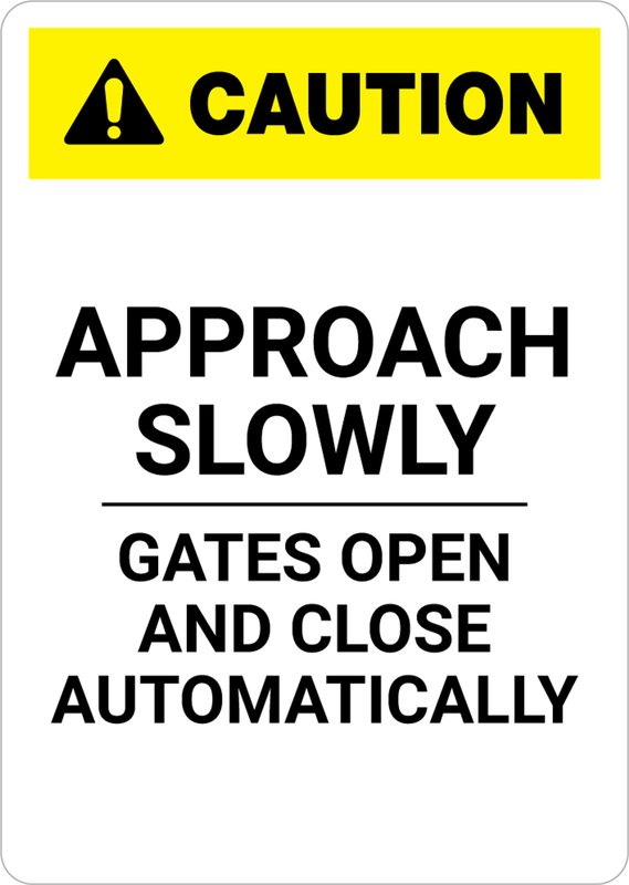 Caution Approach Slowly Gates Open And Close Automatically Retro ...