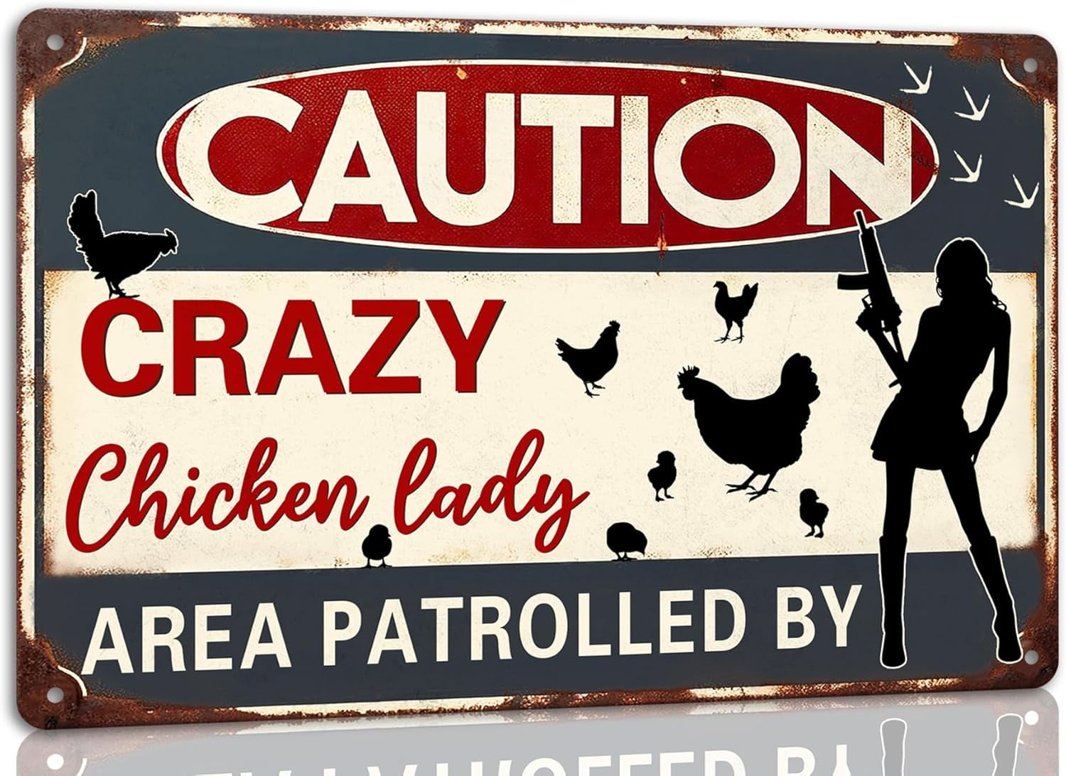 Caution Area Patrolled By Chicken Lady Metal Tin Sign Funny Farm Yard ...