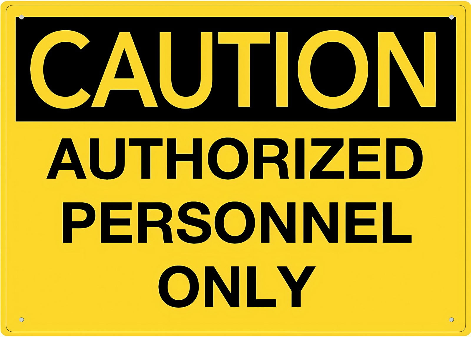 Caution Authorized Personnel Only Sign 12 x 8 Inches - UV Printed ...