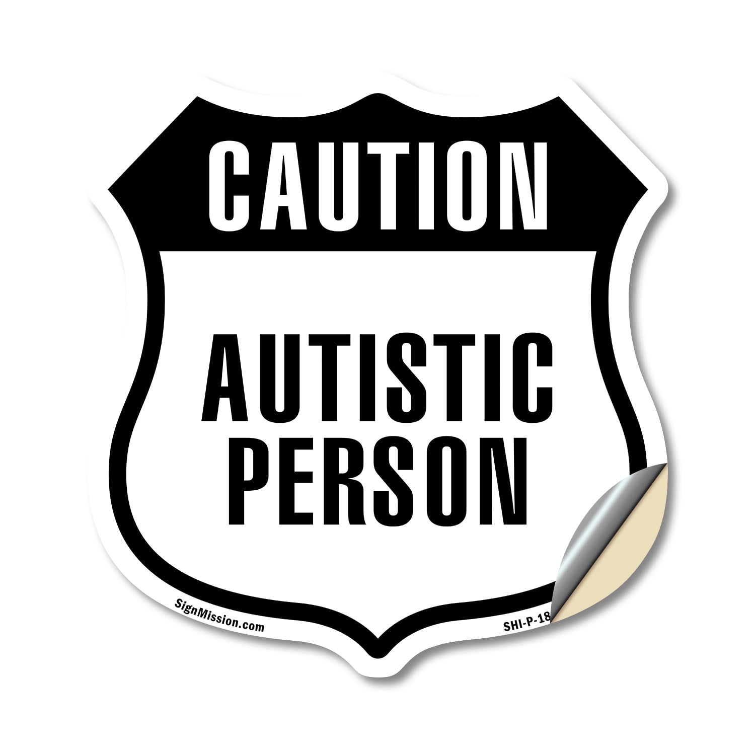 Caution Autistic Person (2 Pack) 18 inch X 18 inch Shield Shaped Heavy ...