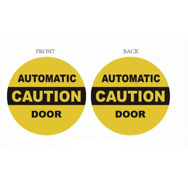 Caution Automatic Door Sticker (Double Sided, 6 Inch Diameter, 1 PCS)-2 ...