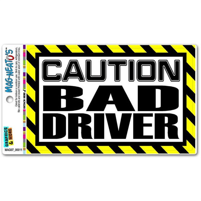 Caution Bad Driver Automotive Car Refrigerator Locker Vinyl Magnet ...