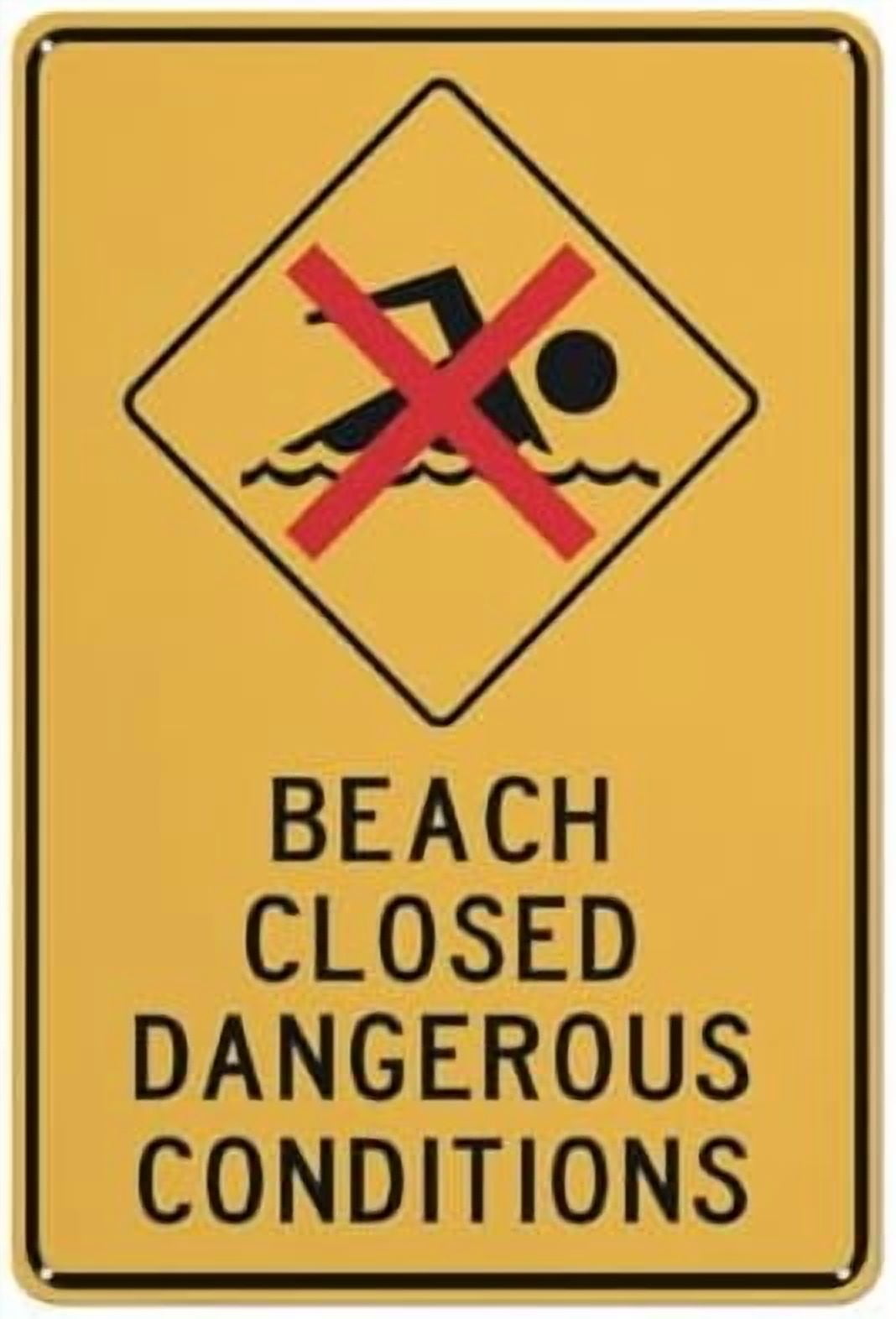 Caution Beach Closed Dangerous Conditions Sign Signs Outdoor, Uv ...