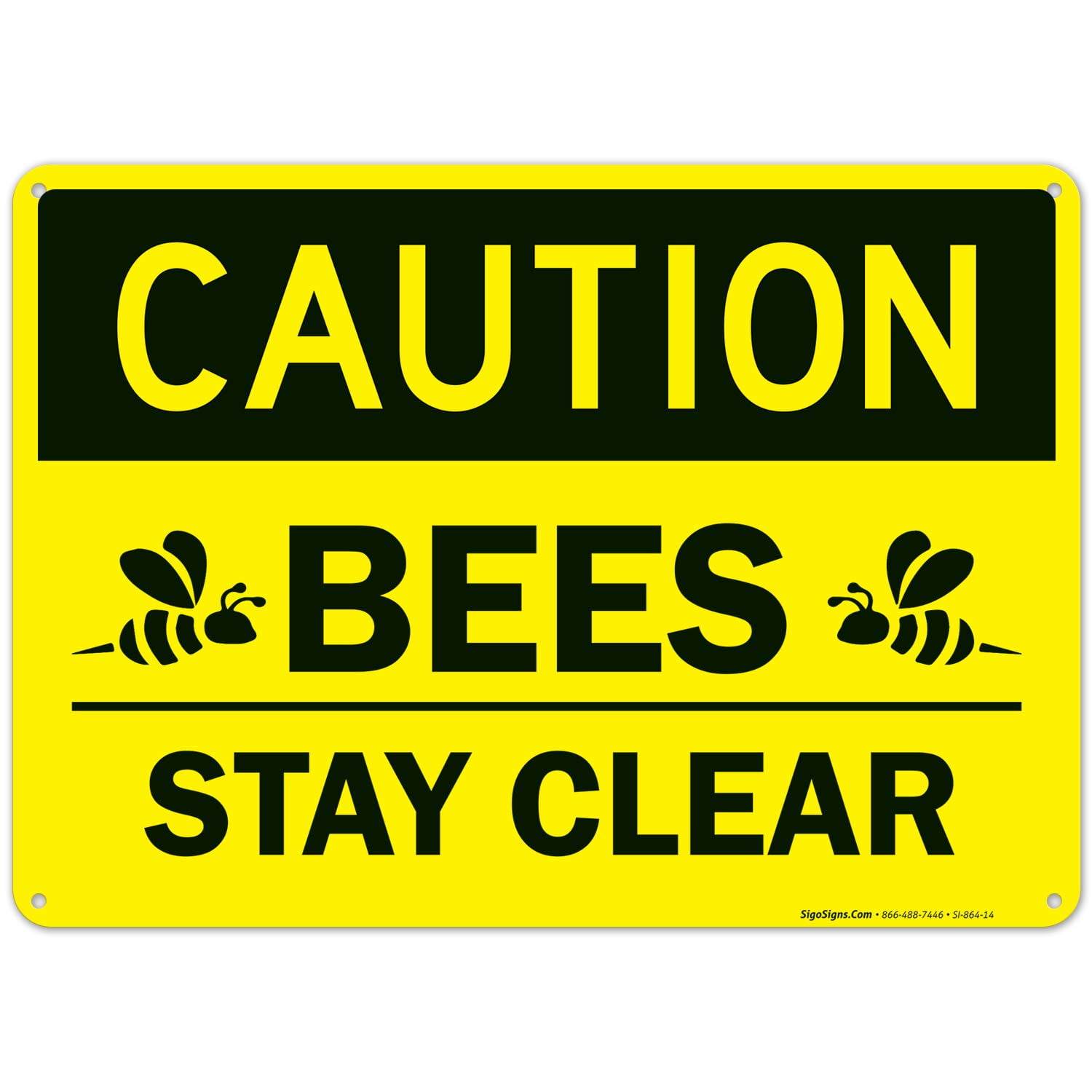 Caution Bees Stay Clear Sign, 10x14 Inches, Rust Free .040 Aluminum ...
