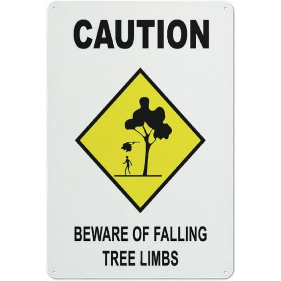 Caution Beware Of Falling Tree Limbs Sign 12 X 8 Inches Reflective ...