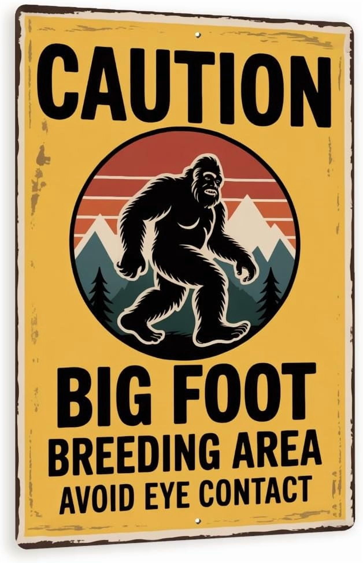 Caution Bigfoot Breeding Area Sign – Funny Sasquatch Warning Metal Wall ...