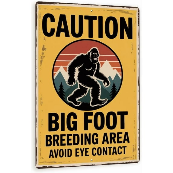 Caution Bigfoot Breeding Area Sign – Funny Sasquatch Warning Metal Wall ...