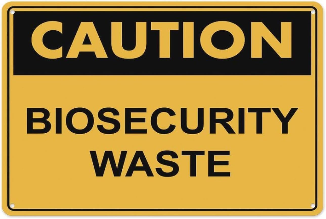 Caution Biosecurity Waste Sign 8"x12" - Aluminum Tin Warning for Home ...