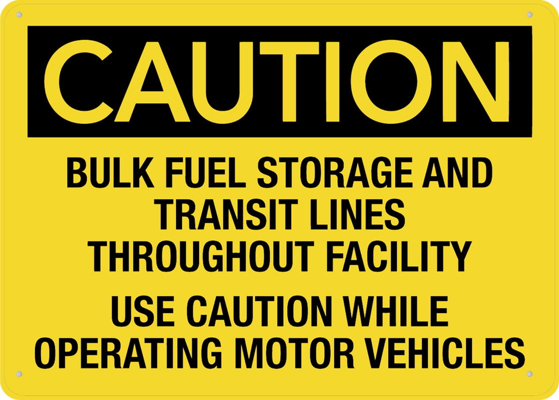 Caution Bulk Fuel Storage And Transit Lines Throughout Facility Sign ...