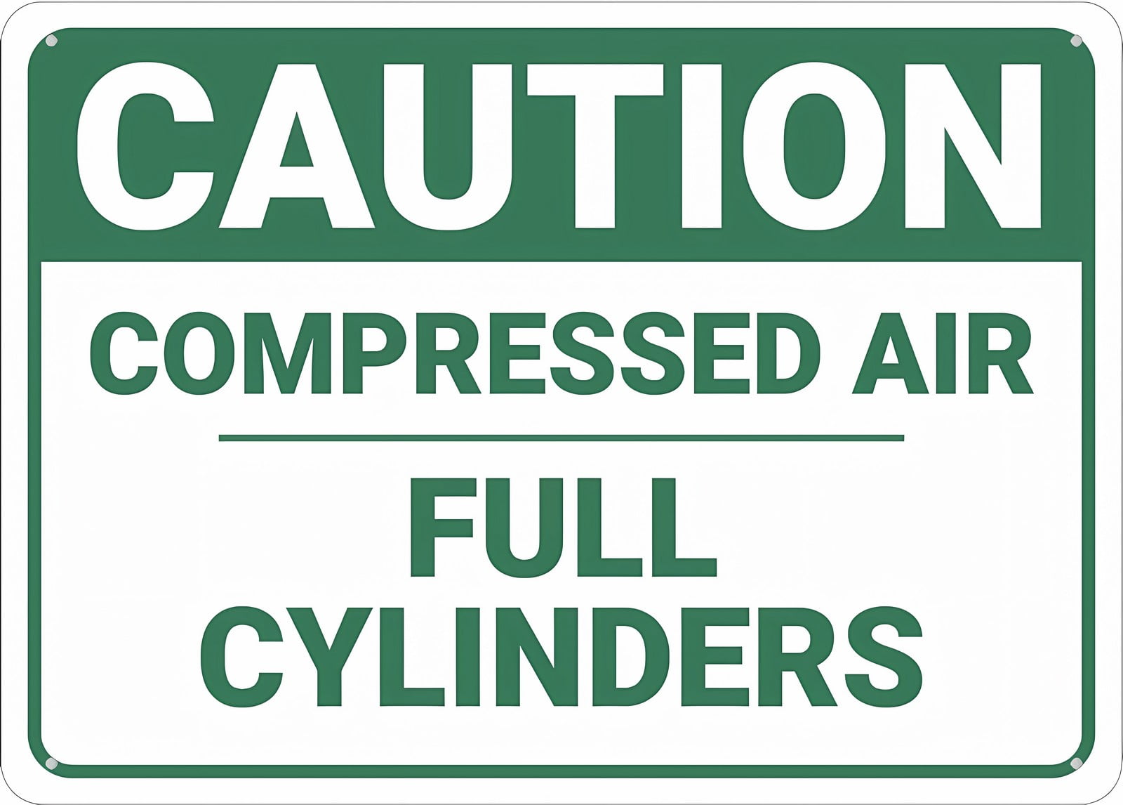 Caution Compressed Air Full Cylinders Sign 12 x 8 Inches - Rust-Free ...