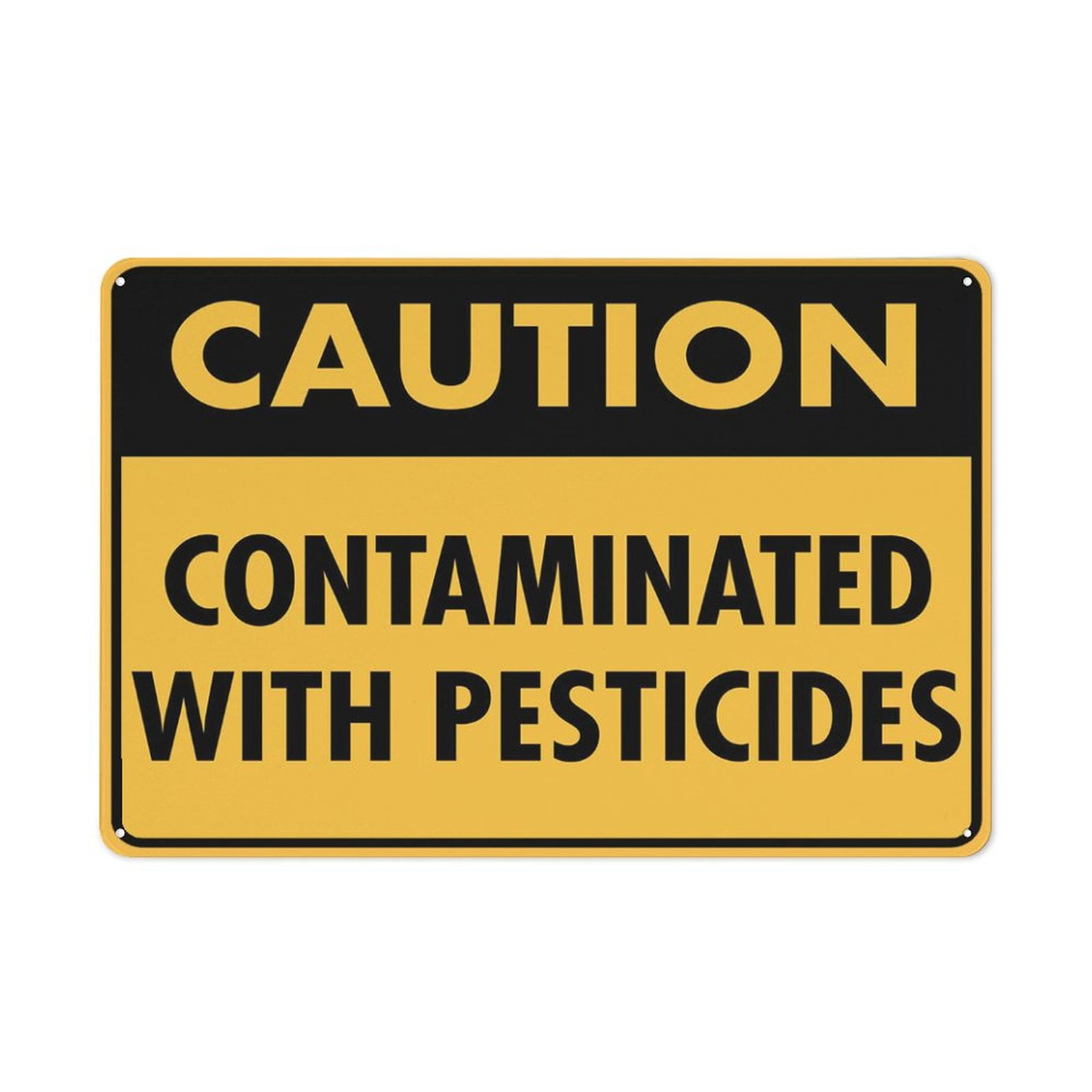 Caution Contaminated With Pesticides Sign 8 X 12 Inches Rust Free ...