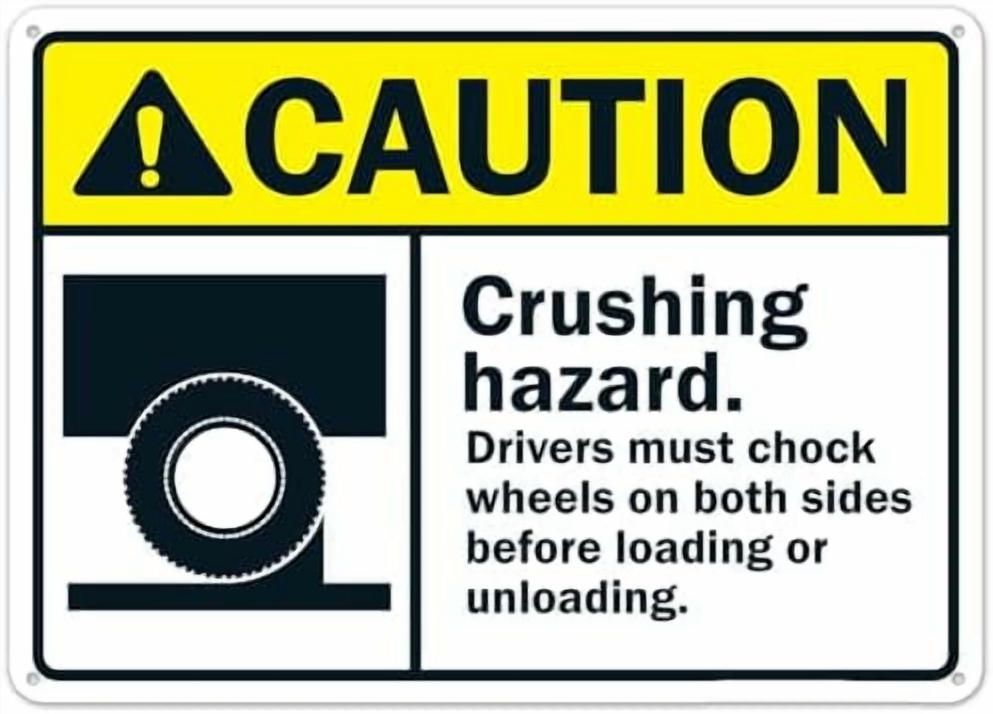Caution Crushing Hazard Chock Wheels Sign Traffic Safety Signs Metal ...