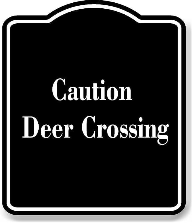 Caution - Deer Crossing BLACK Aluminum Composite Sign 15''x18 ...