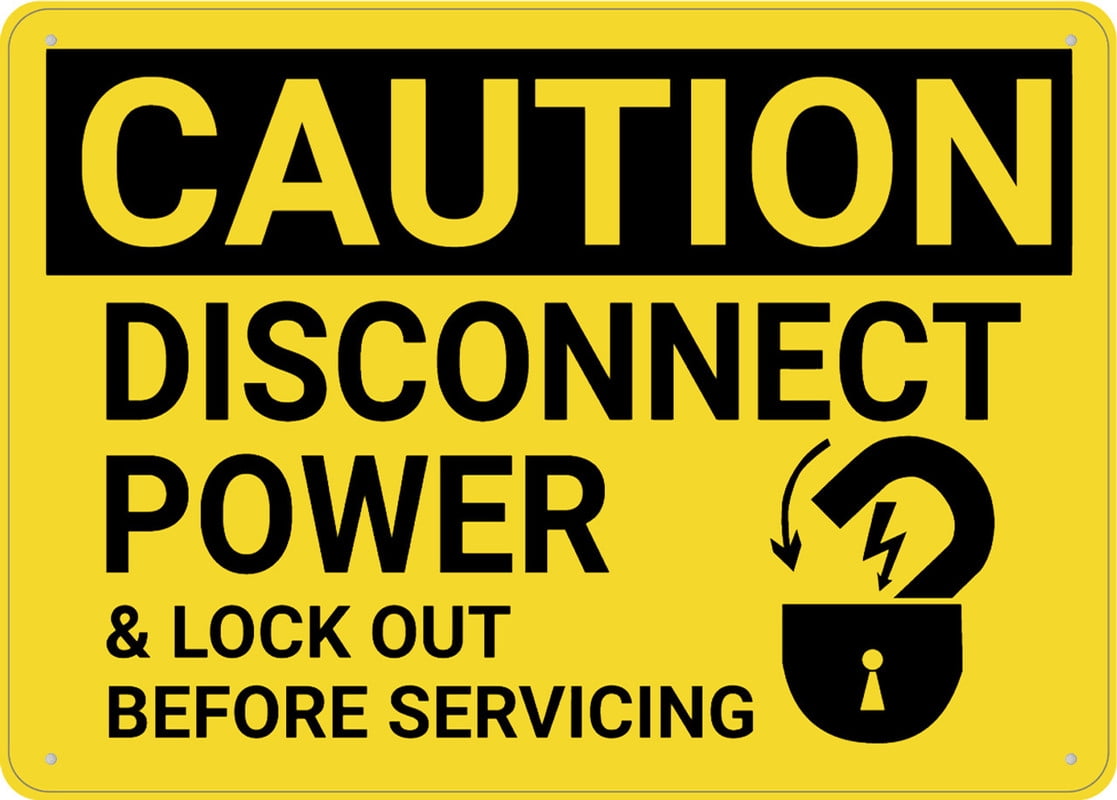 Caution Disconnect Power And Lock Out Before Servicing Sign Outdoor ...