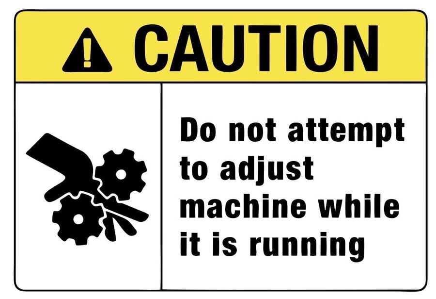 Caution Do Not Attempt to Adjust Machine Safety Sign Metal Wall Sign ...