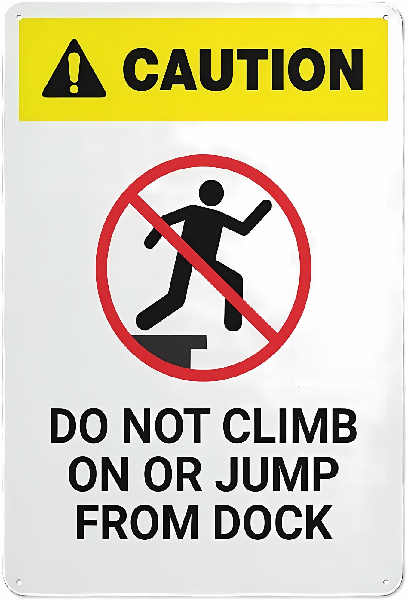 Caution Do Not Climb On Or Jump from Dock White Sign, 8"x12" Retro ...