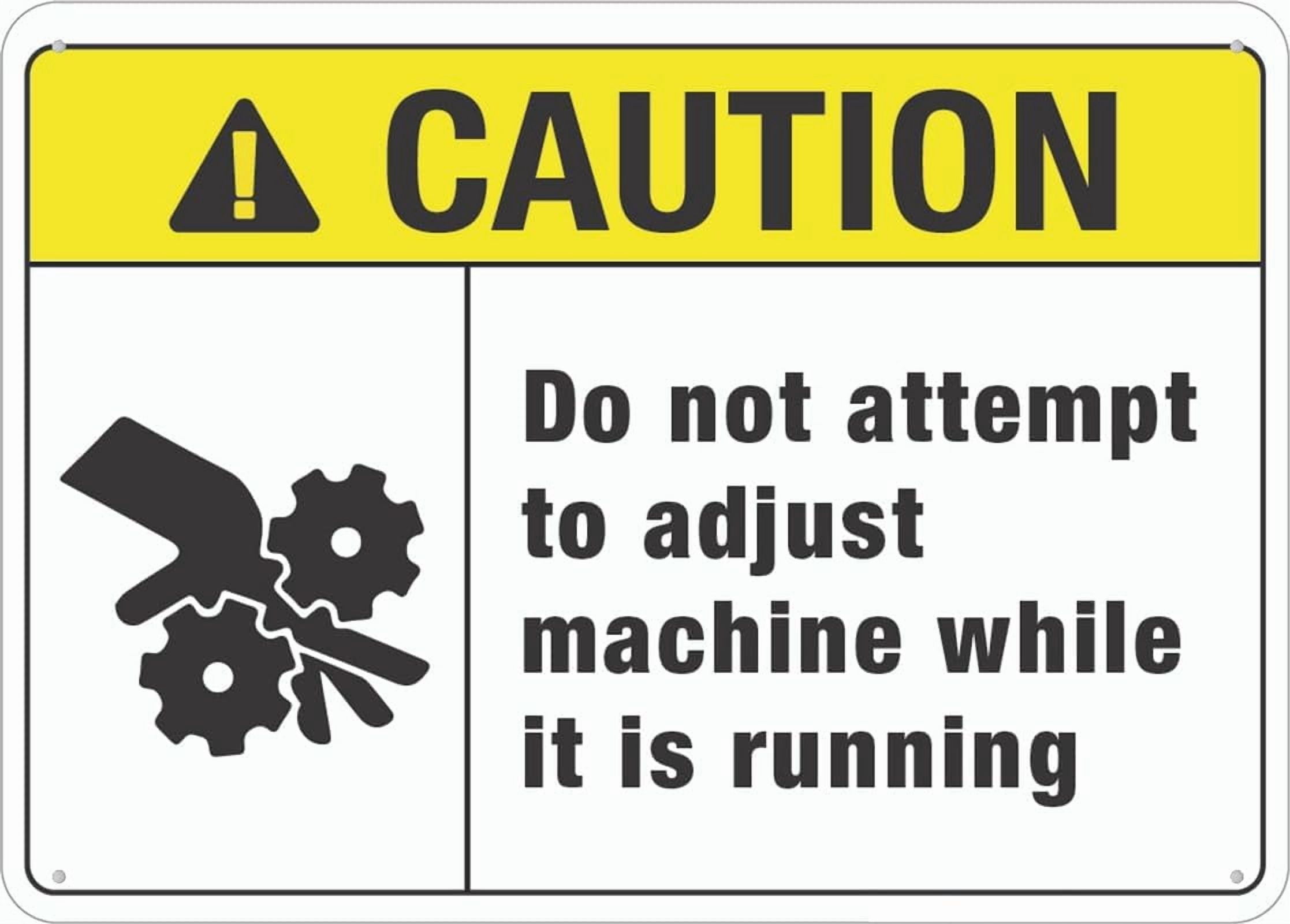 Caution Do Not Enter When Machine In Use Sign For Business 8""X12 ...