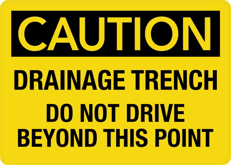 Caution Drainage Trench Do Not Drive Beyond This Point Funny Vintage ...