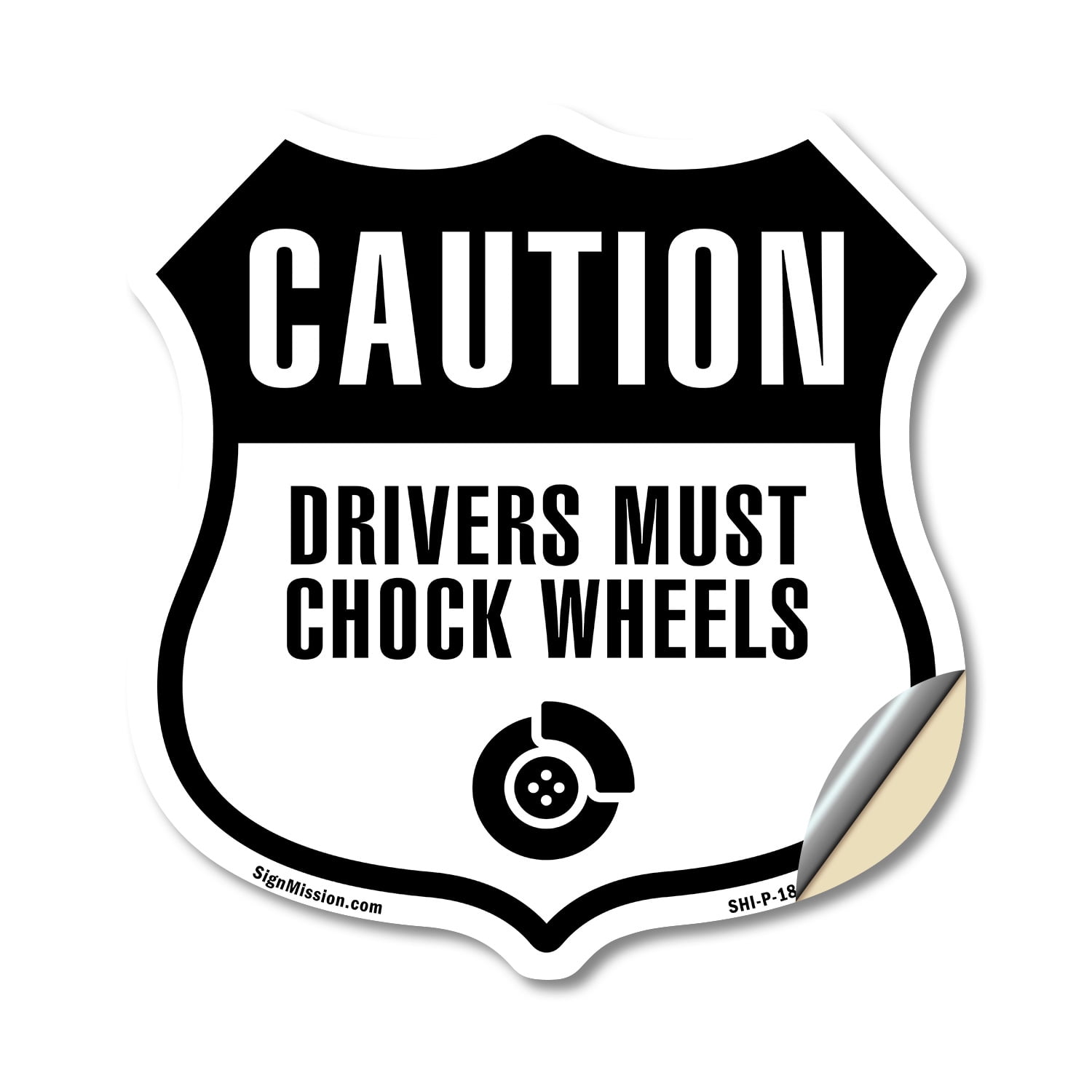 Caution Drivers Must Chock Wheels (5 Pack) 4 inch X 4 inch Shield ...