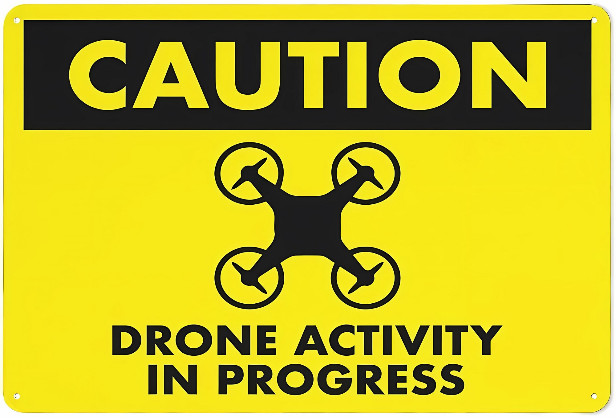 Caution Drone Activity in Progress Sign - 8"x12" Reflective Aluminum ...