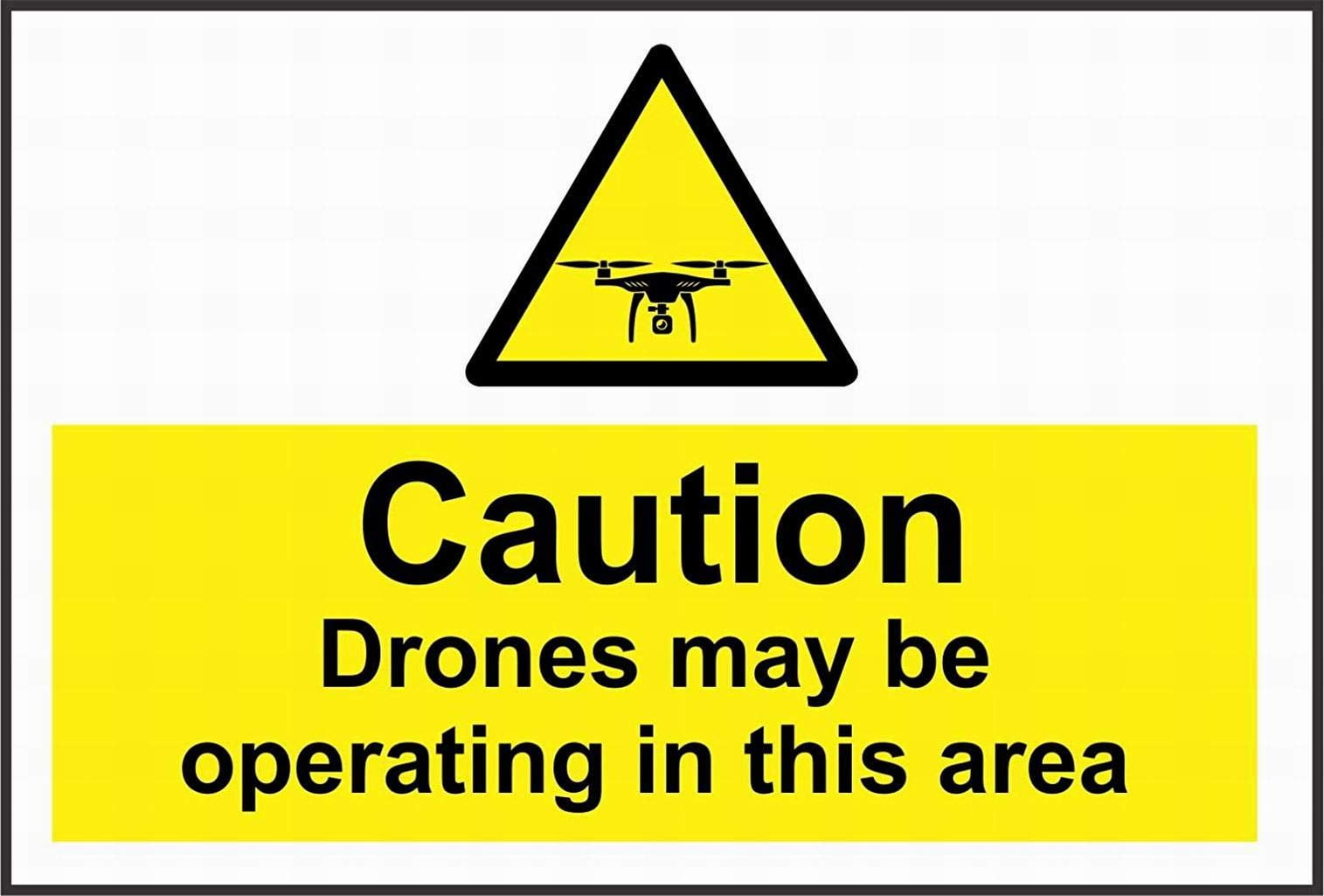 Caution Drones May be Operating in This Area Safety Safety Sign Notice ...