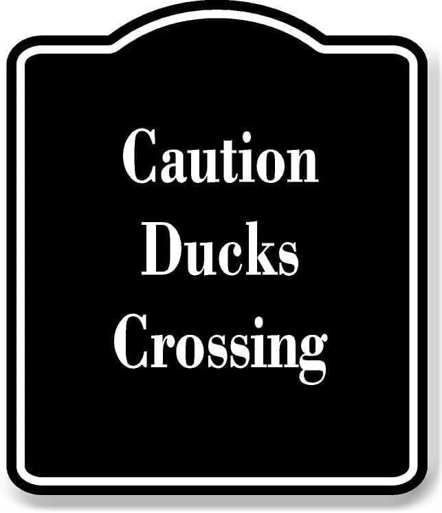 Caution - Ducks Crossing BLACK Aluminum Composite Sign 20''x24 ...