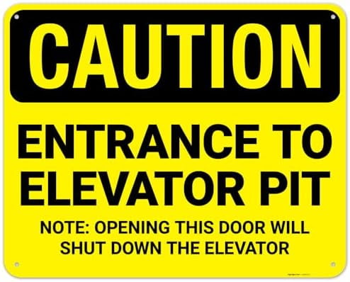 Caution Entrance to Elevator Pit Note Opening This Door Will Shut Down ...