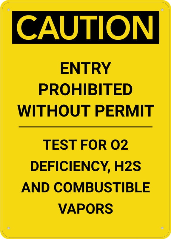 Caution Entry Prohibited Without Permit Test For O2 Deficiency Portrait ...