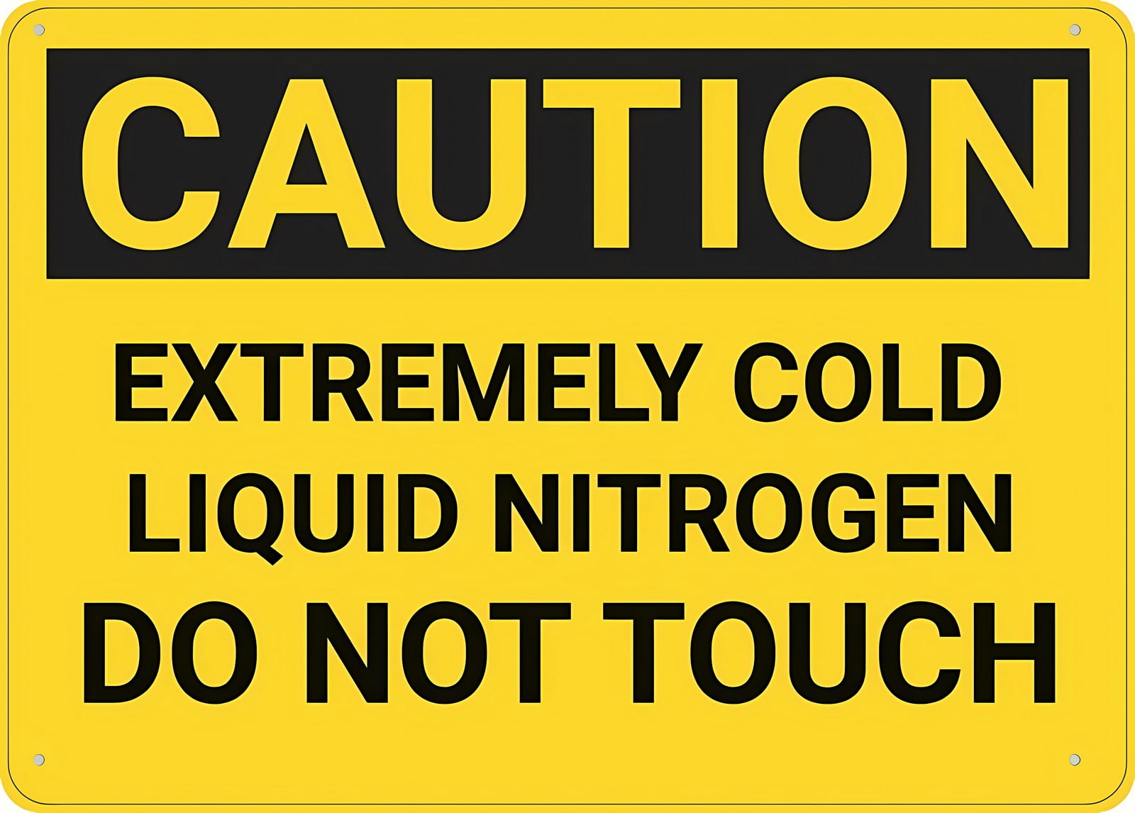 Caution Extremely Cold Liquid Nitrogen Metal Sign 12 x 8 Inches - Rust ...