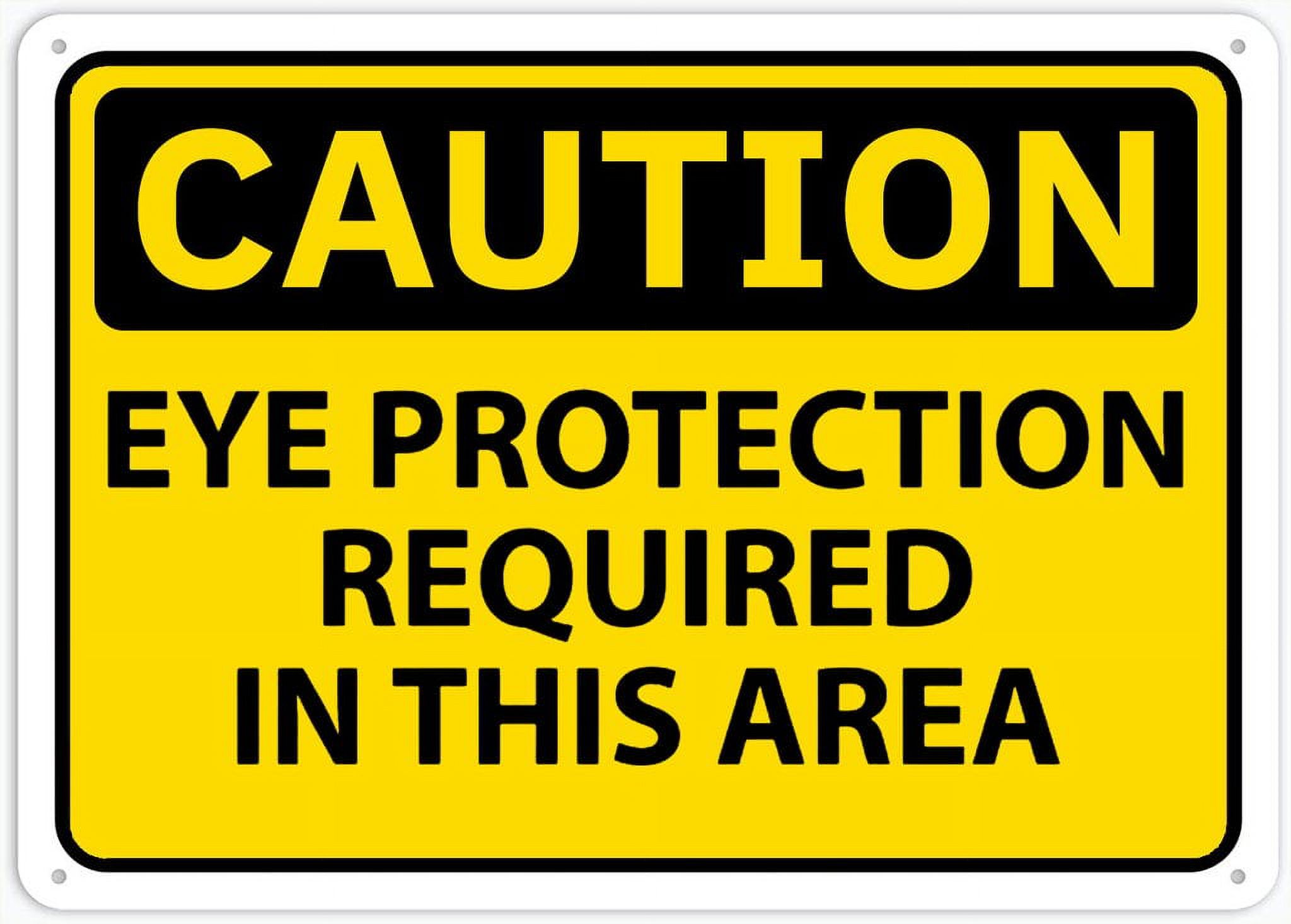 Caution Eye Protection Required In This Area Caution Safety Signs ...