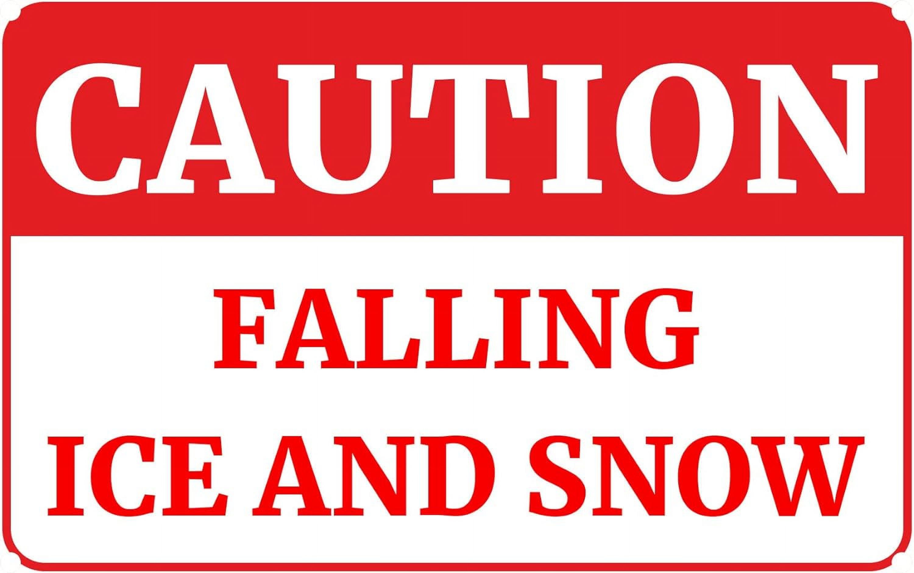 Caution - Falling Ice And Snow Sign 8 x 12 Inch Tin Sign Black on ...