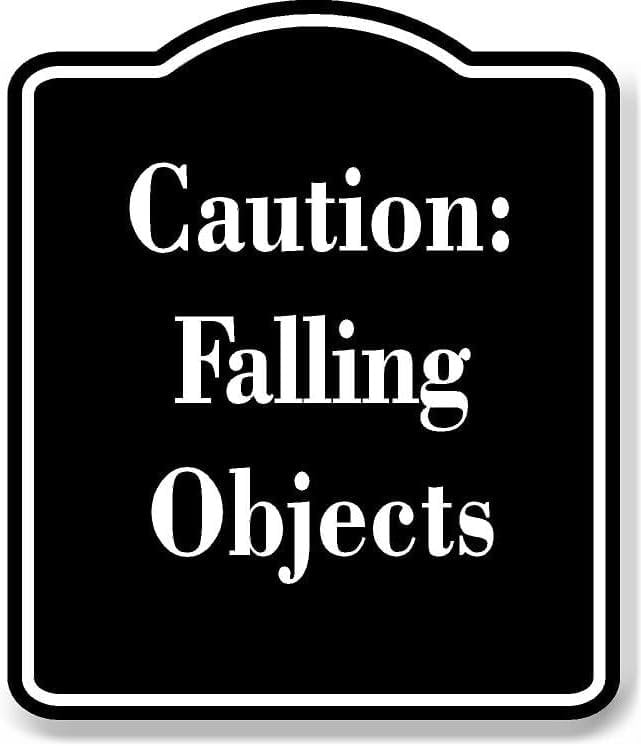 Caution Falling Objects BLACK Aluminum Composite Sign 15''x18 ...