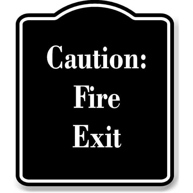 Caution Fire Exit BLACK Aluminum Composite Sign 15''x18'' - Walmart.com
