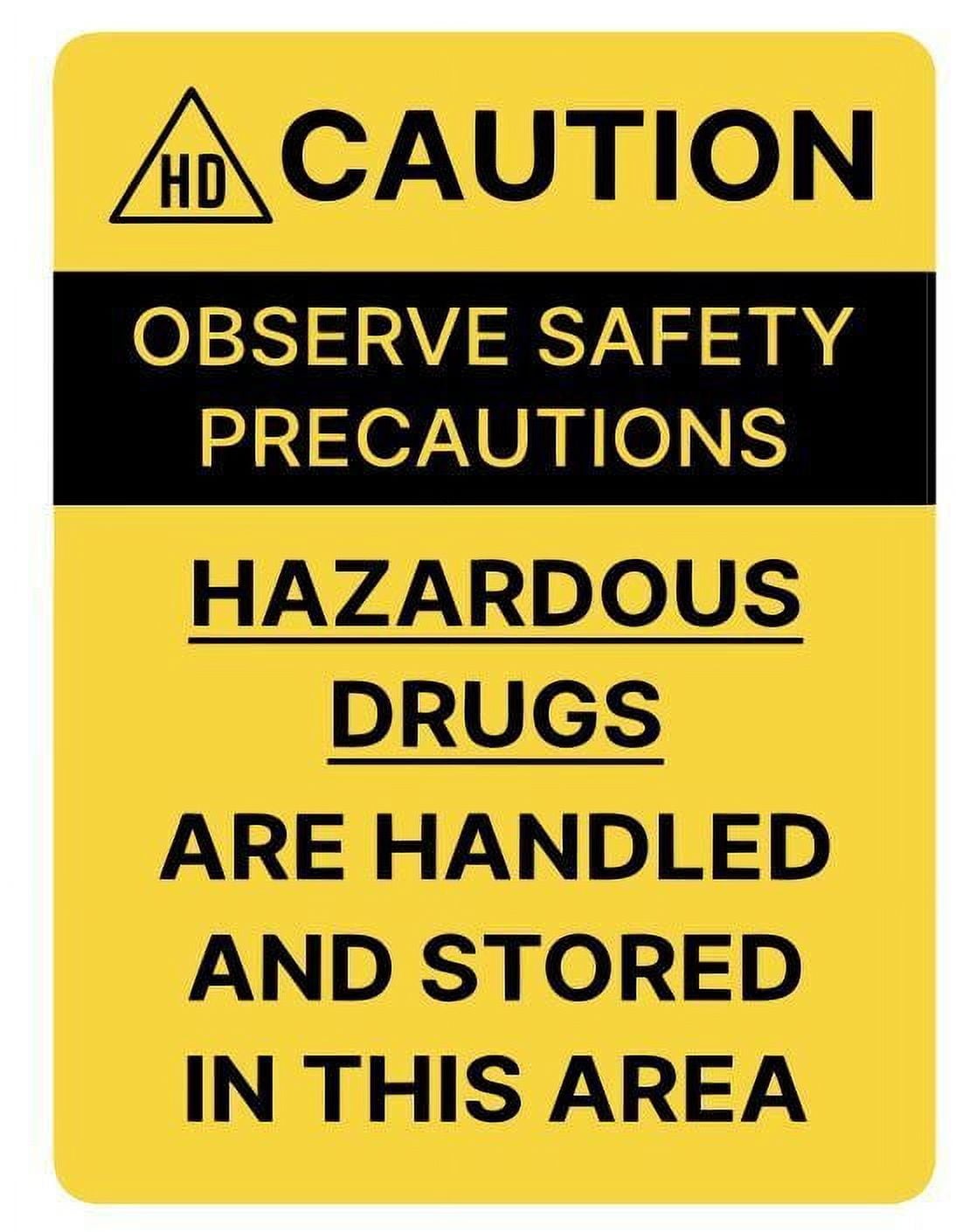 Caution Hazardous Drugs Safety Sign Metal Wall Sign Size: 8 x 12 Inch ...