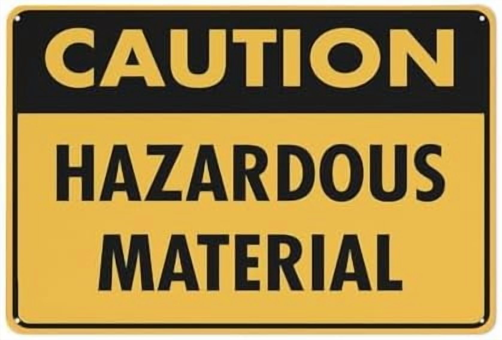 Caution Hazardous Material Sign For House 12"" X 8"" Yard Sign, Premium ...