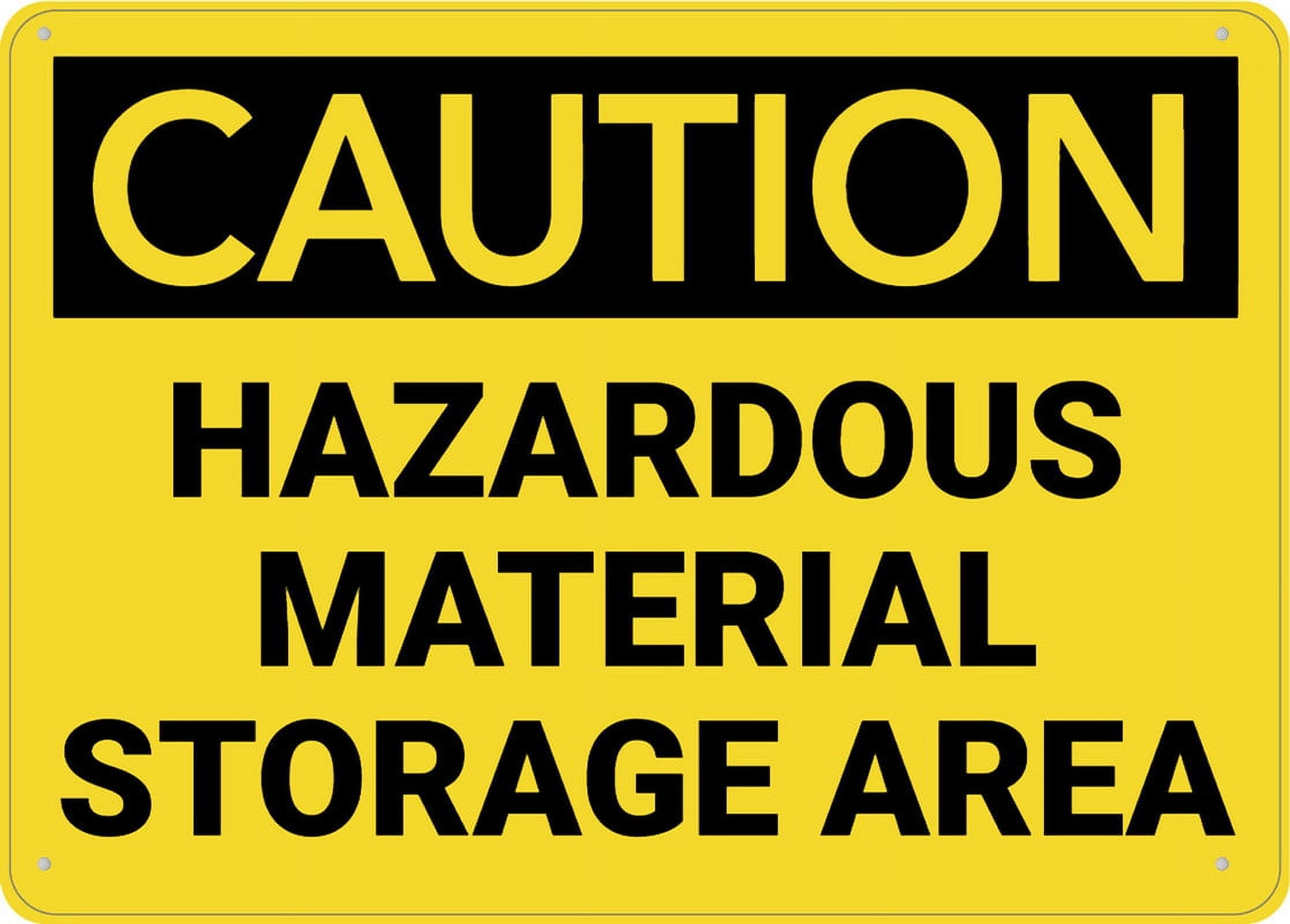 Caution Hazardous Material Storage Area Sign 8 X 12 Inches Rust Free ...