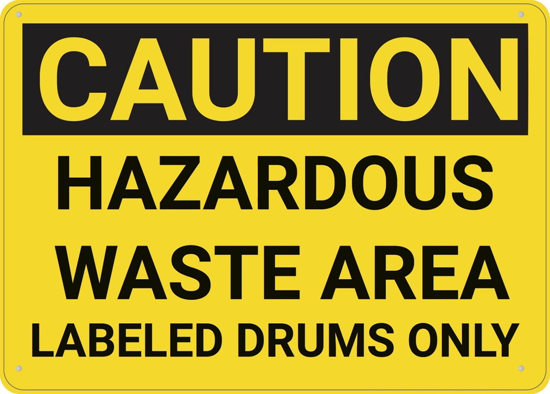 Caution Hazardous Waste Area Labeled Drums Sign Aluminum 8X12 Inch Uv ...