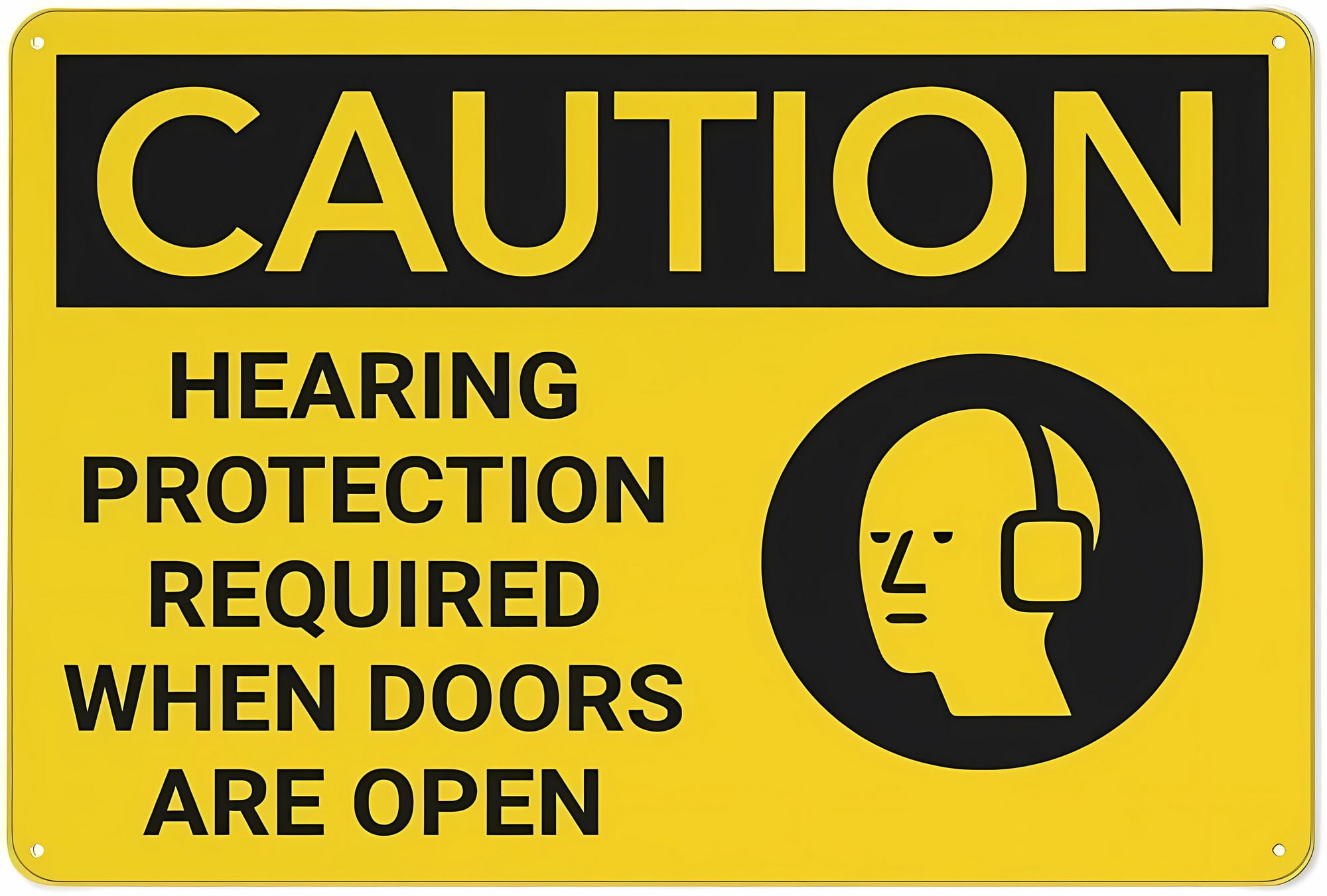 Caution Hearing Protection Required Doors Open Sign - 12×8 Inches, Rust ...
