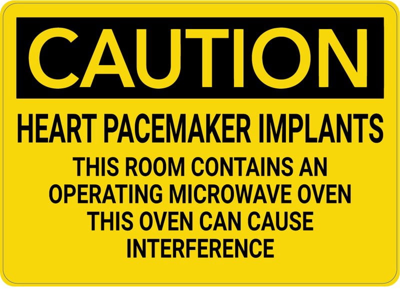 Caution Heart Pacemaker Implants Room Contains Microwave Funny Vintage ...