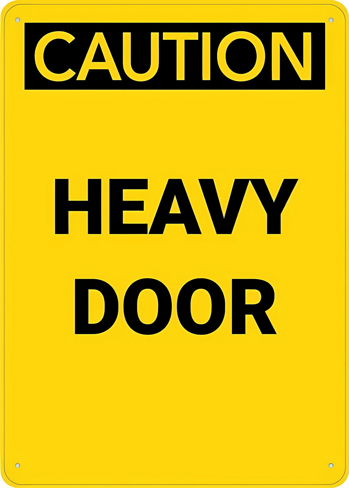 Caution Heavy Door Metal Aluminum Sign 12 x 8 Inches - Pre-Drilled ...