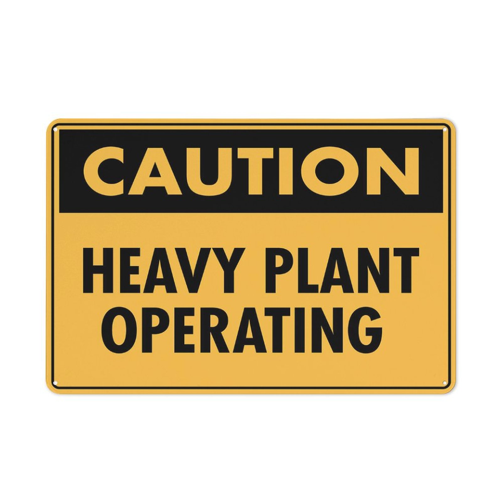 Caution Heavy Plant Operating Sign Sign, 8 X 12 Grade Reflective ...