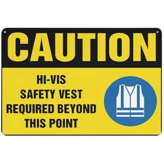 Caution Hi-Vis Safety Vest Required Beyond This Point Sign 12 X 8 Inch ...