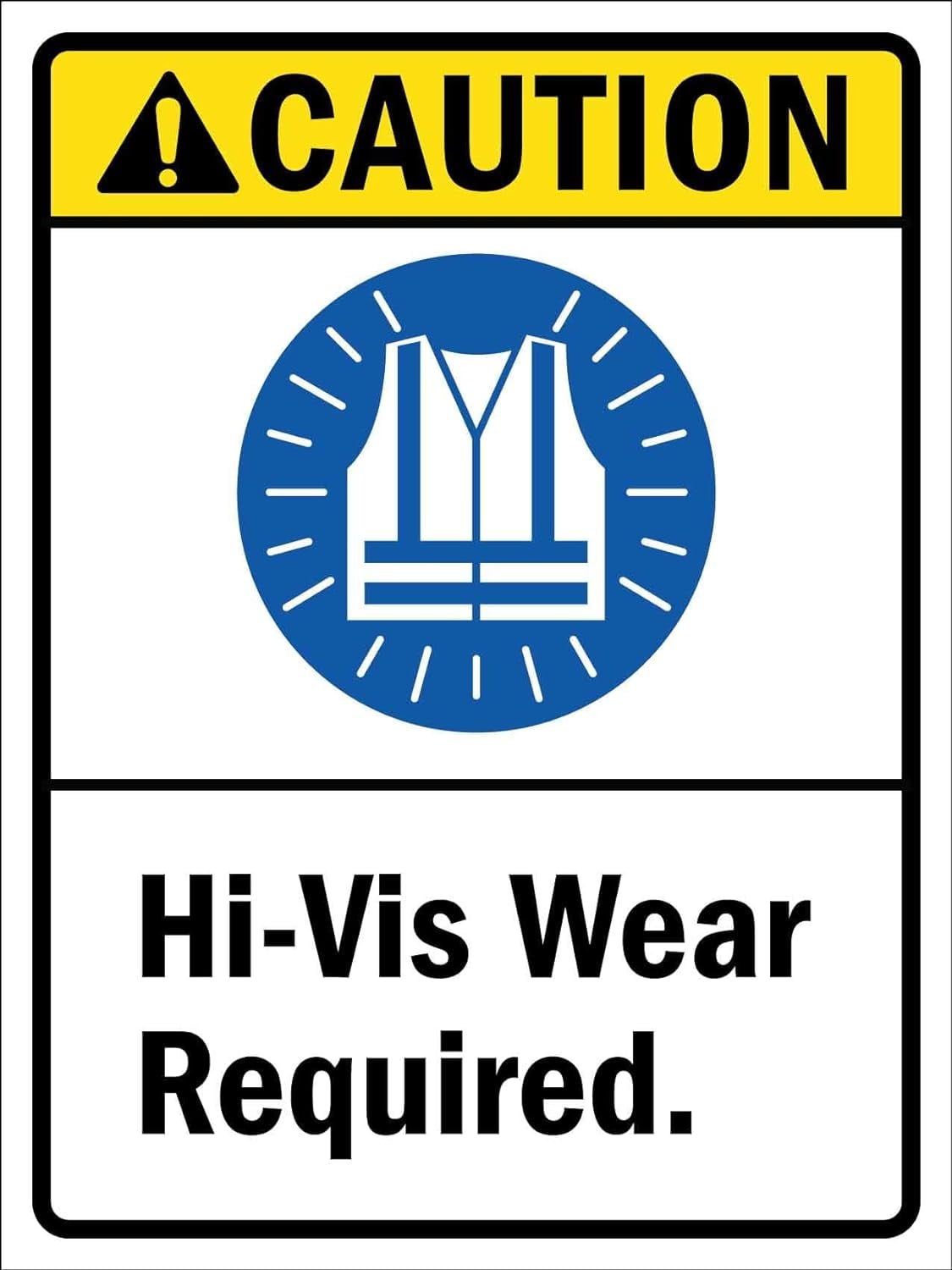 Caution Hi-Vis Wear Required Sign Metal Tin Sign 8x12 Inches Caution ...